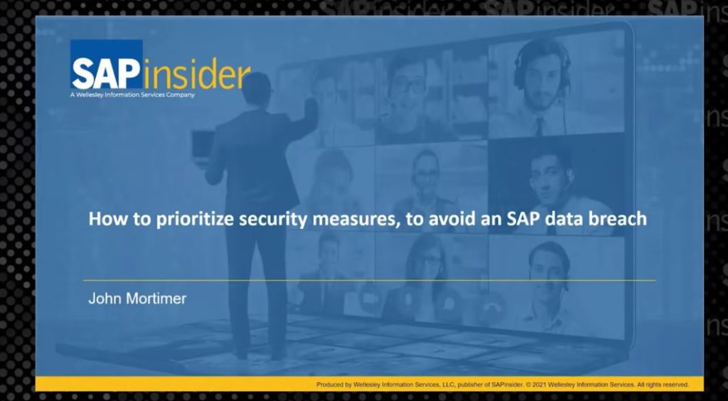 Overview of SAP cybersecurity and data protection solutions - SAPinsider